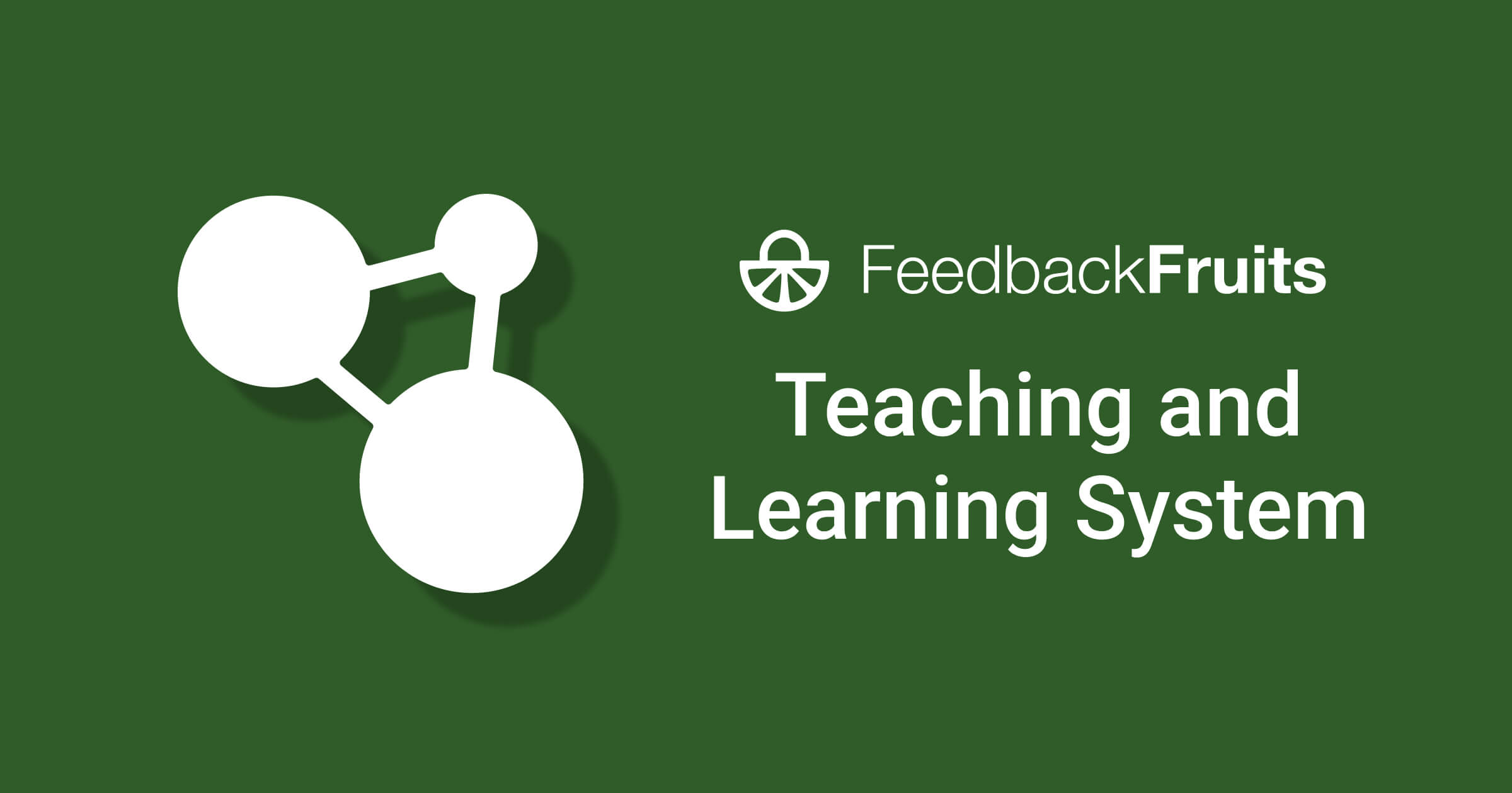 FeedbackFruits Teaching & Learning System